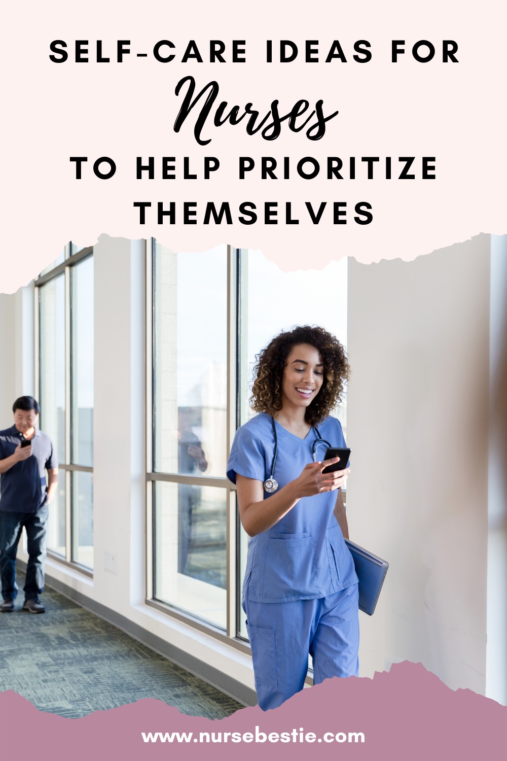 Inspiring Self-Care Ideas For Nurses To Help Prioritize Themselves ...