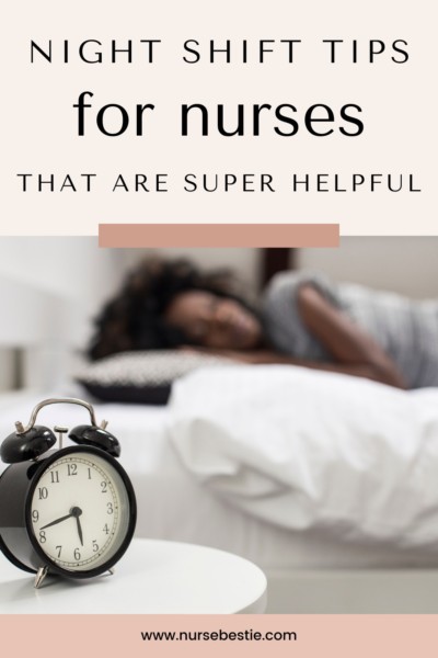 Helpful Tips For Nurses Working The Night Shift - Nurse Bestie